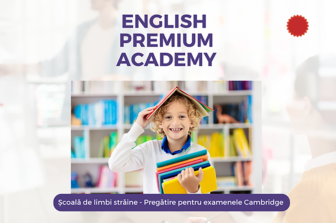 English Premium Academy – Școala de Limbi Străine din sectorul 4 al ...