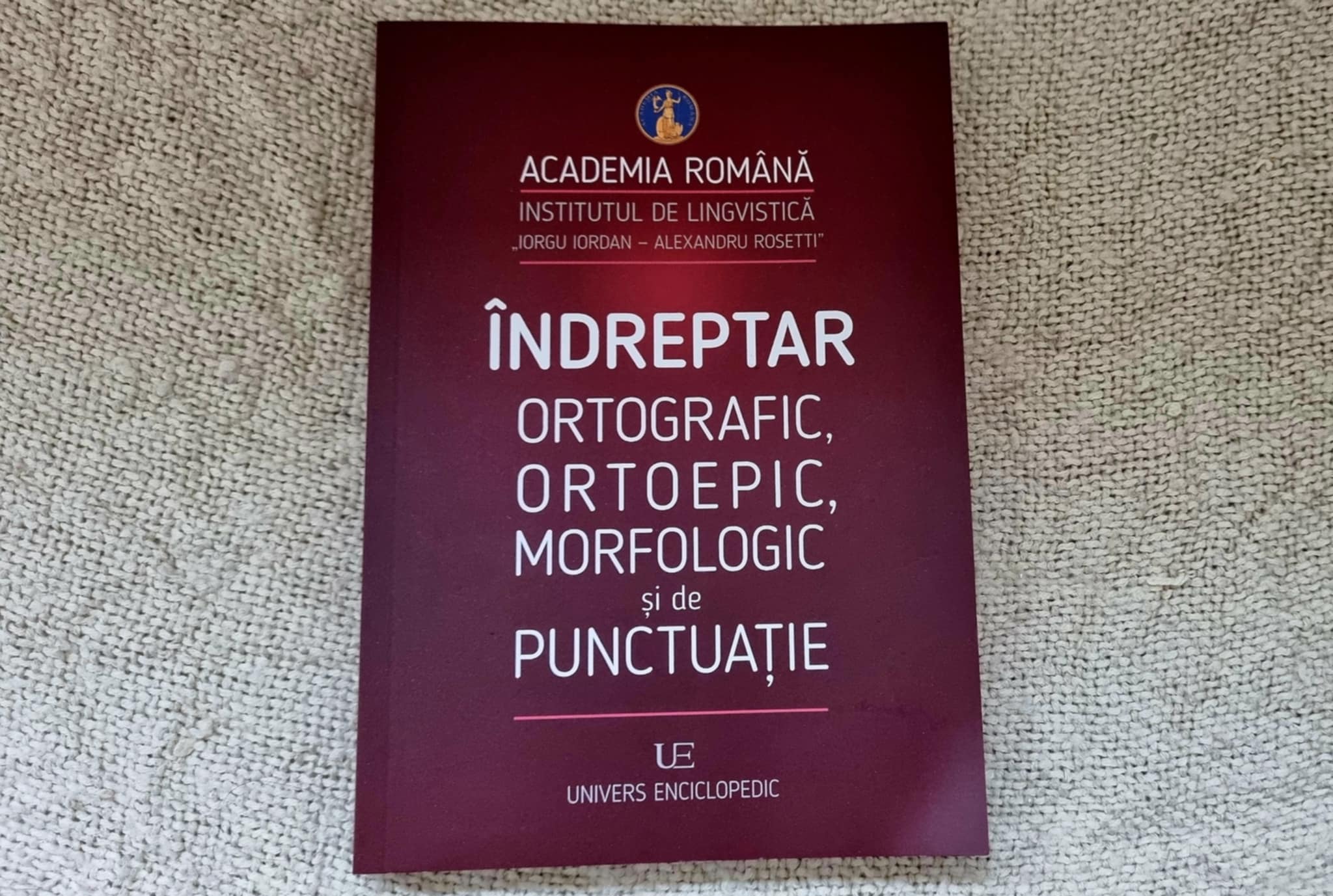 A fost lansat noul Îndreptar Ortografic, Ortoepic, Morfologic și de ...